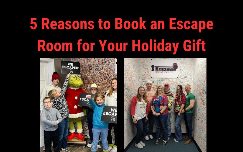 5 Reasons to Book an Escape Room for Your Holiday Gift in St. Charles ...